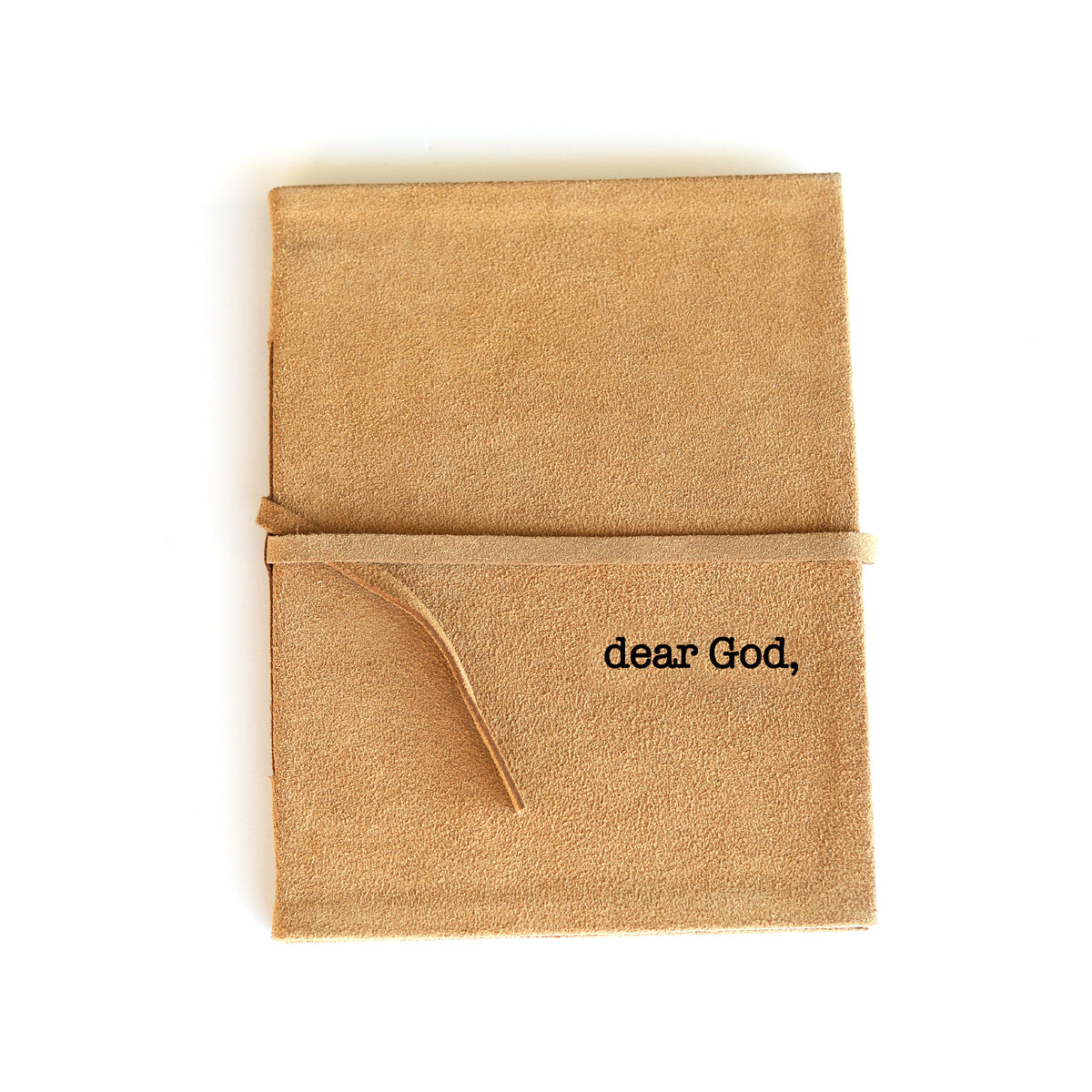 DEAR GOD - JOURNAL – Wildwood Landing LLC