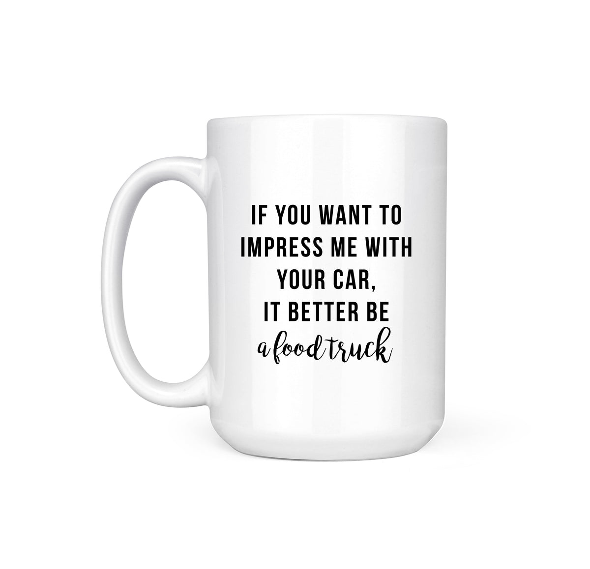 IMPRESS ME - MUG – Wildwood Landing LLC